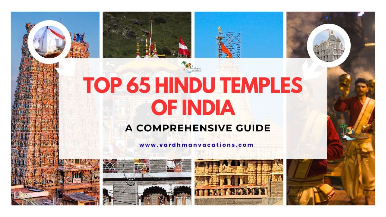 Top 65 Hindu Temples of India: A Comprehensive Guide - Vardhman Vacations