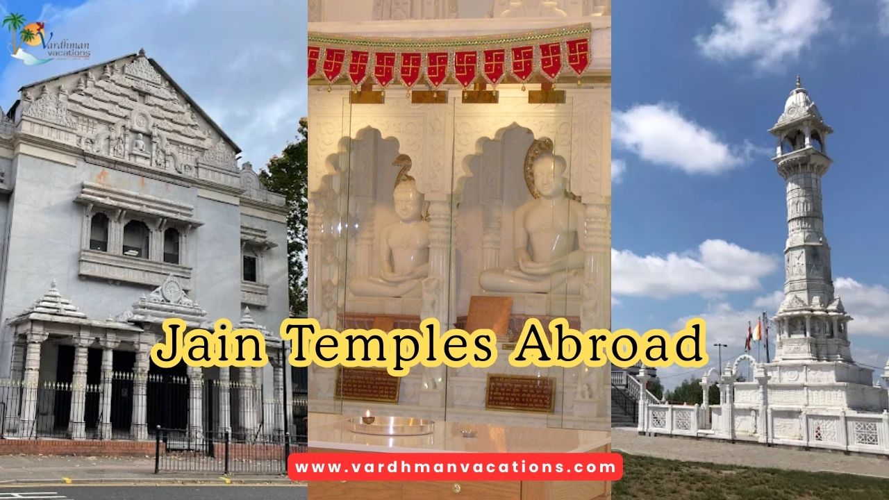 Jain Temples Abroad - Vardhman Vacations